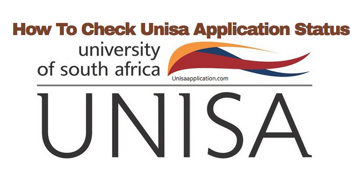 How To Check Unisa Application Status - UNISA Application 2026