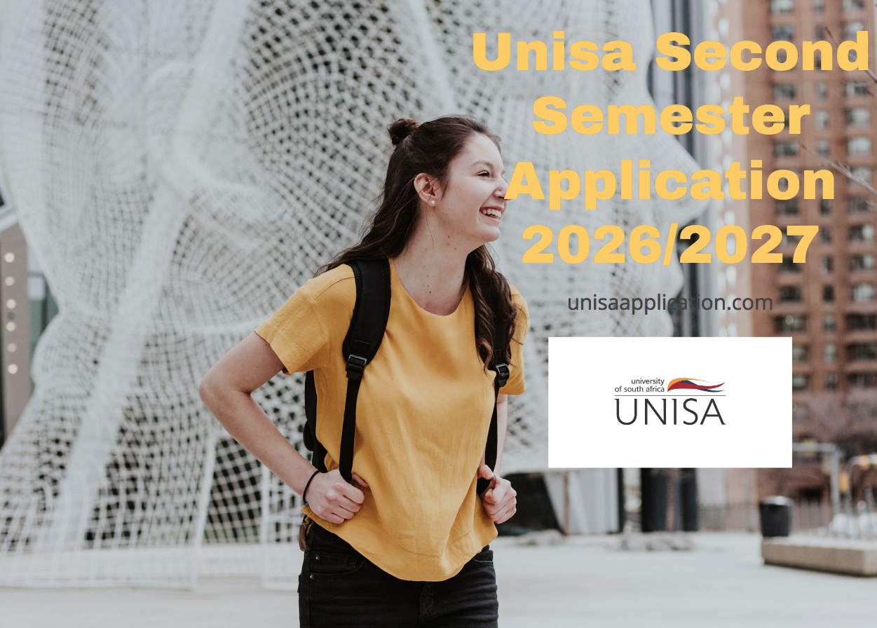 Unisa Second Semester Application 2026/2027 - UNISA Application 2026
