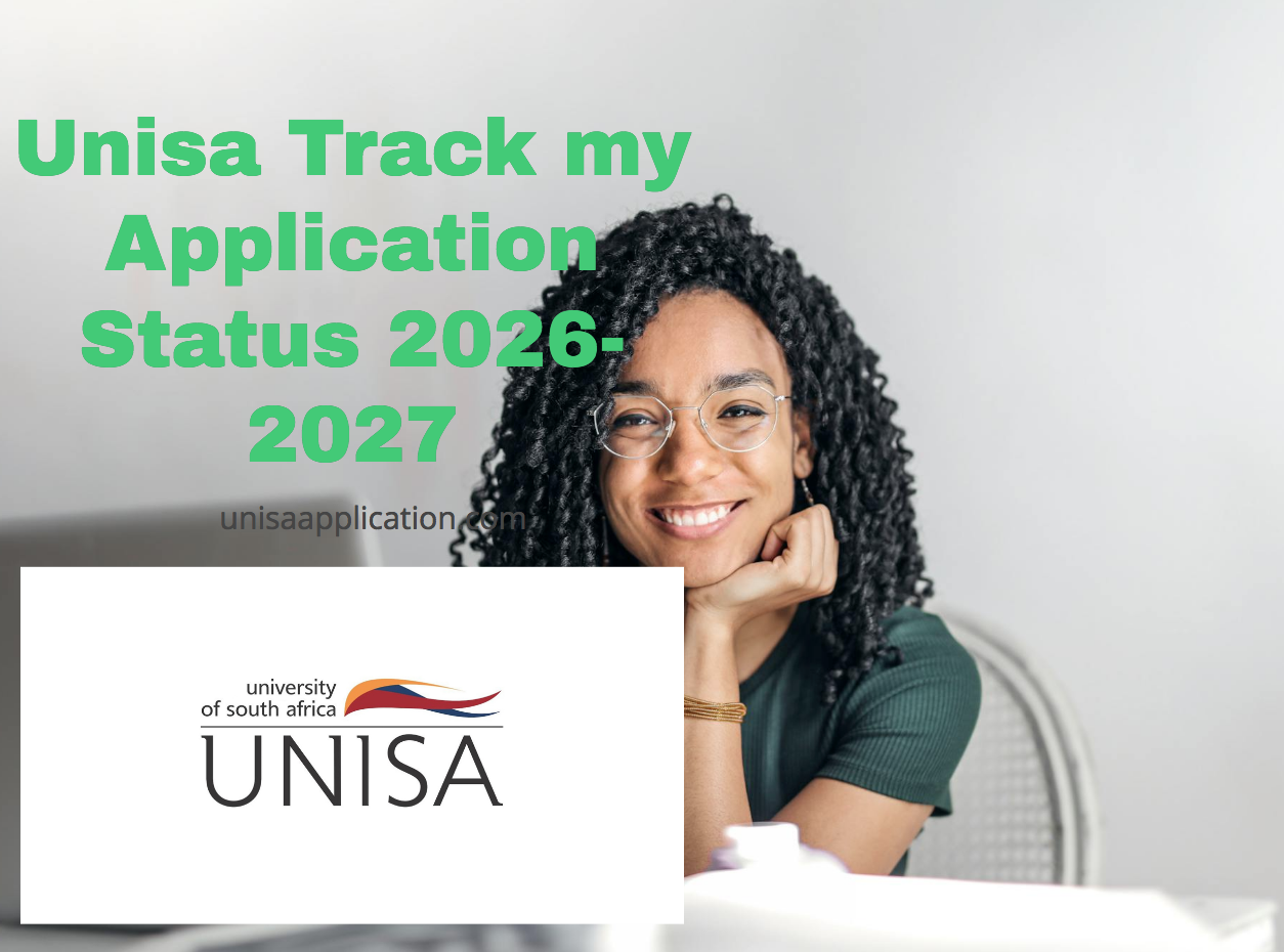 Unisa Track my Application Status 2026-2027 - UNISA Application 2026