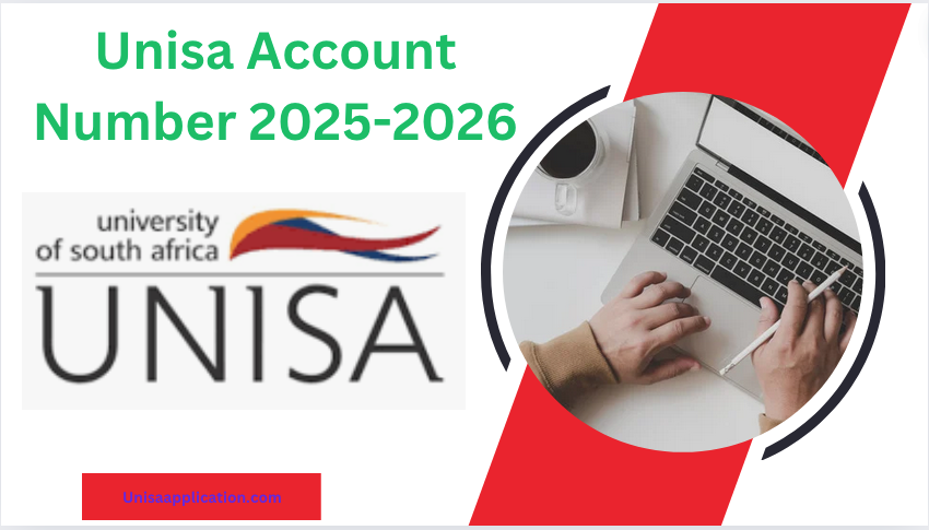 Unisa Account Number 2025-2026 - UNISA Application 2025