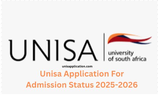 Unisa Application For Admission Status 2026-2027 - UNISA Application 2025