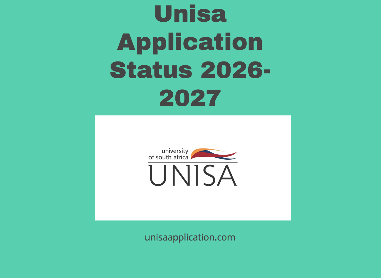 Unisa Application Status 2026-2027 - UNISA Application 2026