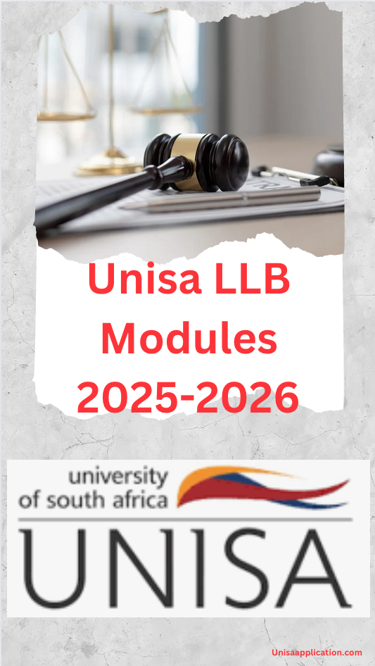 Unisa LLB Modules 2025-2026 - UNISA Application 2025