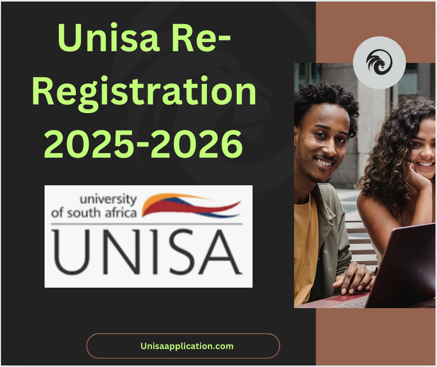 Unisa Re-Registration 2025-2026 - UNISA Application 2025