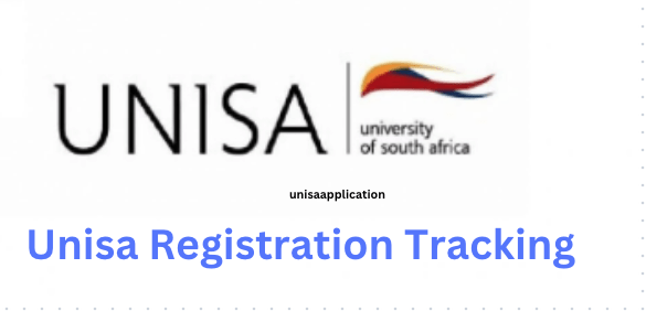 Unisa Registration Tracking - UNISA Application 2026