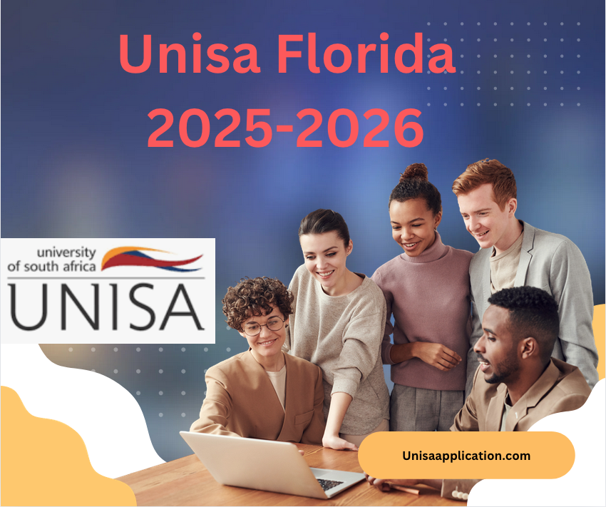 Unisa Florida 2025-2026 - UNISA Application 2025 Unisa Florida 2025-2026 - UNISA Application 2025