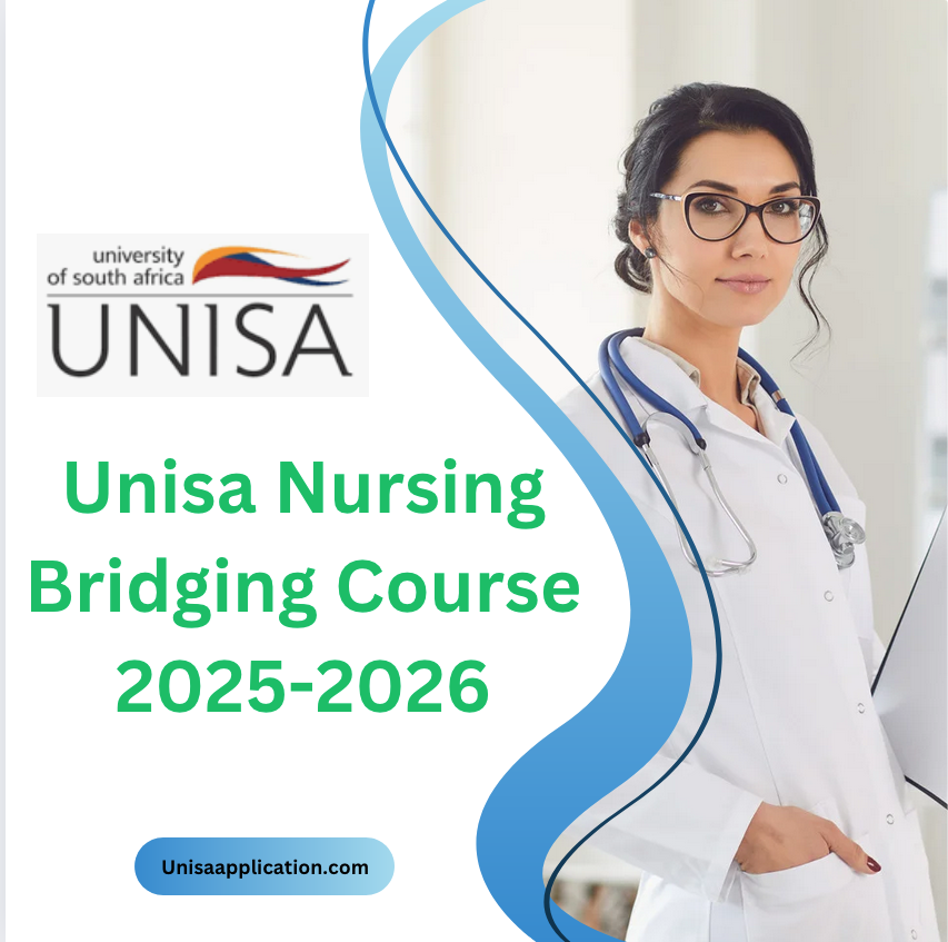 Unisa Nursing Bridging Course 2025-2026 - UNISA Application 2025