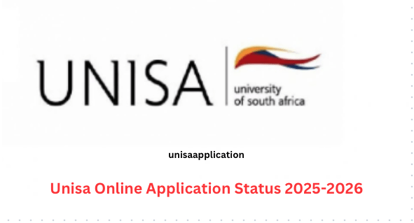 Unisa Online Application Status 2025-2026 - UNISA Application 2025