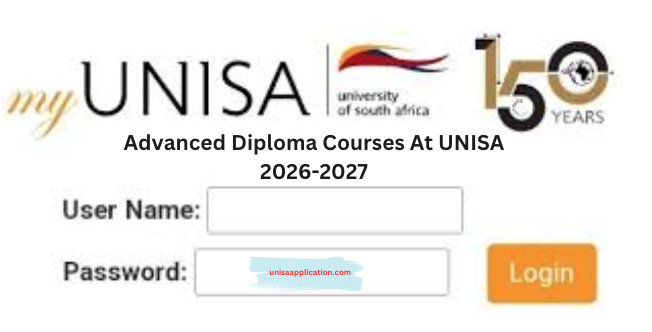 Advanced Diploma Courses At UNISA 2026-2027 - UNISA Application 2025
