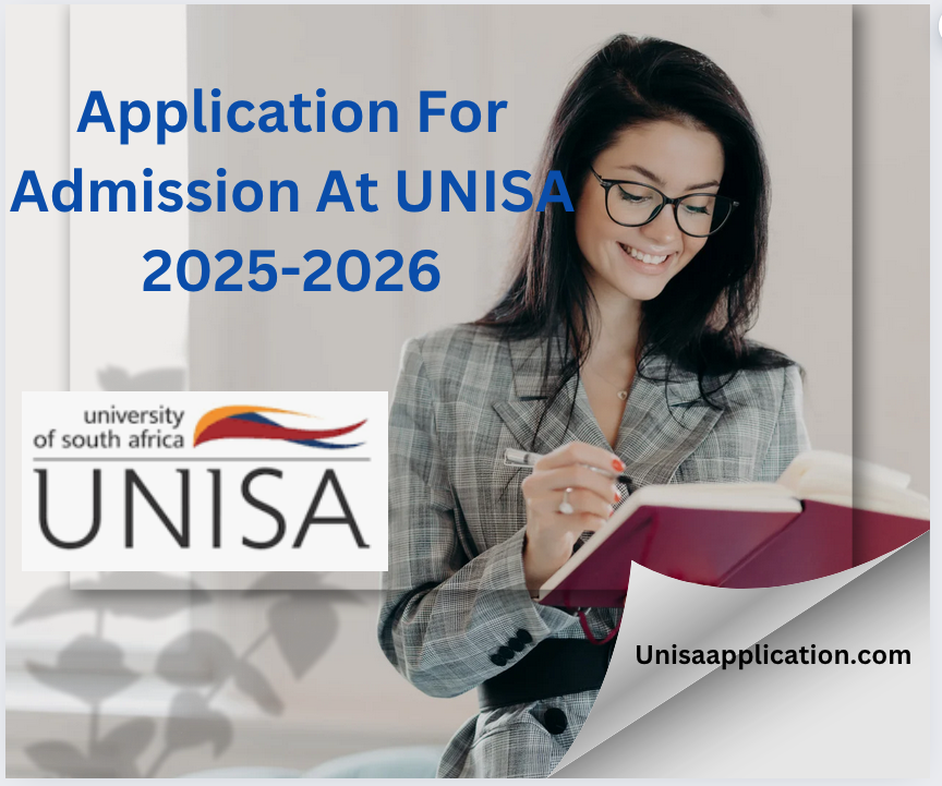 Application For Admission At UNISA 2025-2026 - UNISA Application 2025