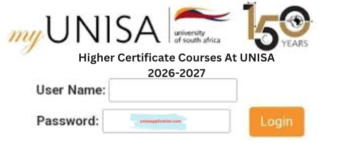Higher Certificate Courses At UNISA 2026-2027 - UNISA Application 2026