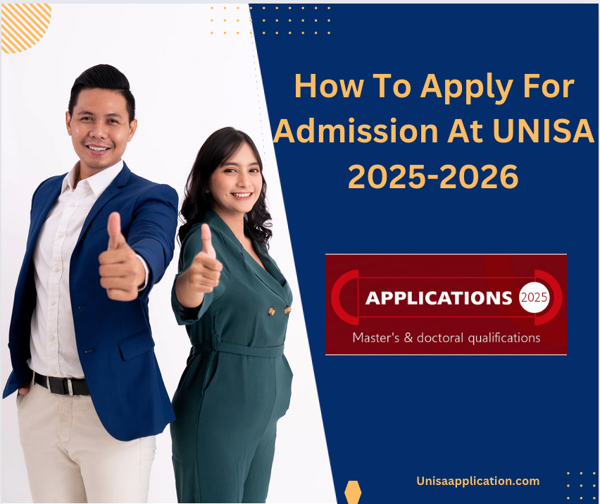 How To Apply For Admission At UNISA 2025-2026 - UNISA Application 2025