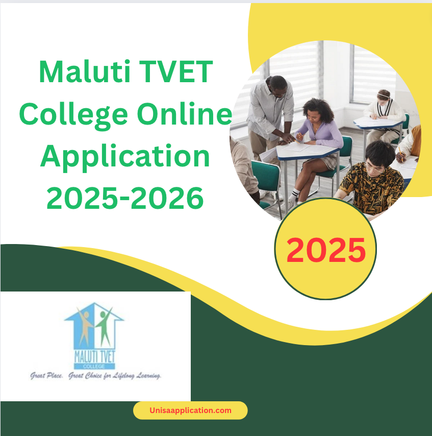 Maluti TVET College Online Application 2025-2026 - UNISA Application 2025