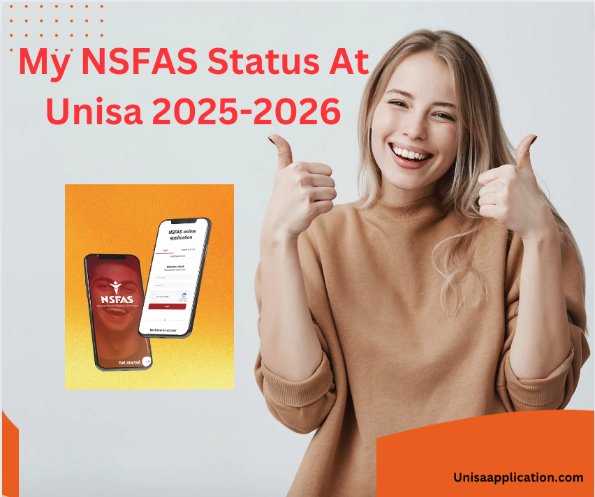 My NSFAS Status At Unisa 2025-2026 - UNISA Application 2025 My NSFAS Status At Unisa 2025-2026 - UNISA Application 2025