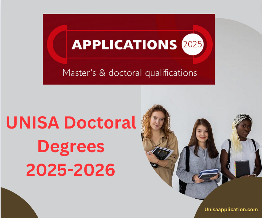 UNISA Doctoral Degrees 2025-2026 - UNISA Application 2025