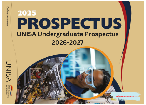 UNISA Undergraduate Prospectus 2026-2027 - UNISA Application 2026