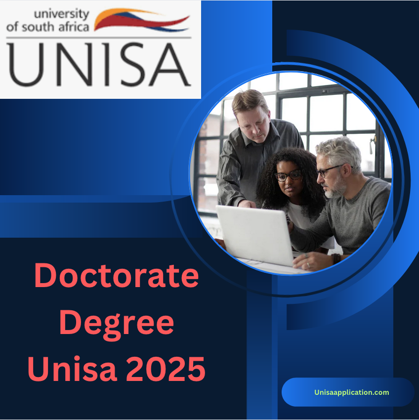 Doctorate Degree Unisa 2025 - UNISA Application 2025