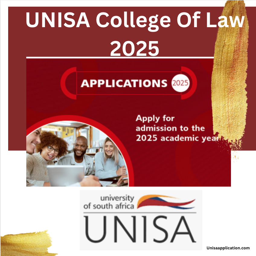 UNISA College Of Law 2025 - UNISA Application 2025