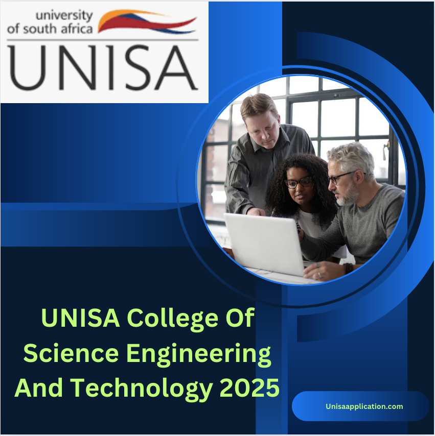 UNISA College Of Science Engineering And Technology 2025 - UNISA ...