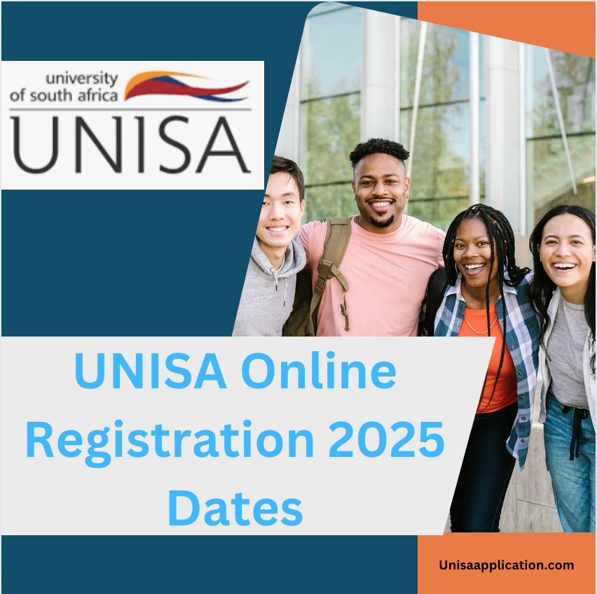 UNISA Online Registration 2025 Dates - UNISA Application 2025