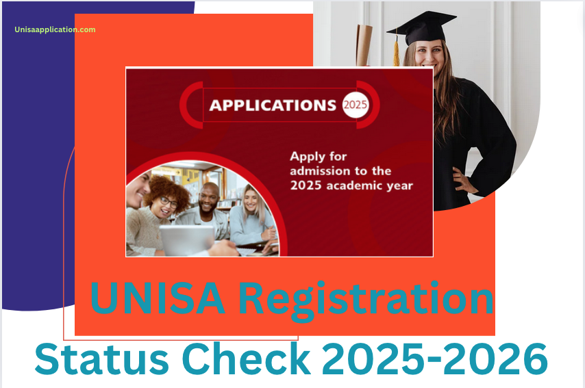 UNISA Registration Status Check 2025-2026 - UNISA Application 2025