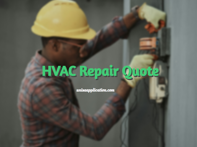 HVAC Repair Quote - UNISA Application 2025