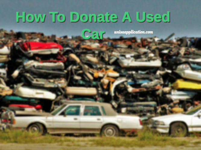 How To Donate A Used Car - UNISA Application 2026