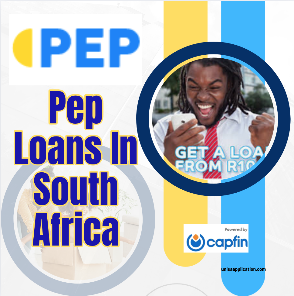 Pep Loans In South Africa - UNISA Application 2026